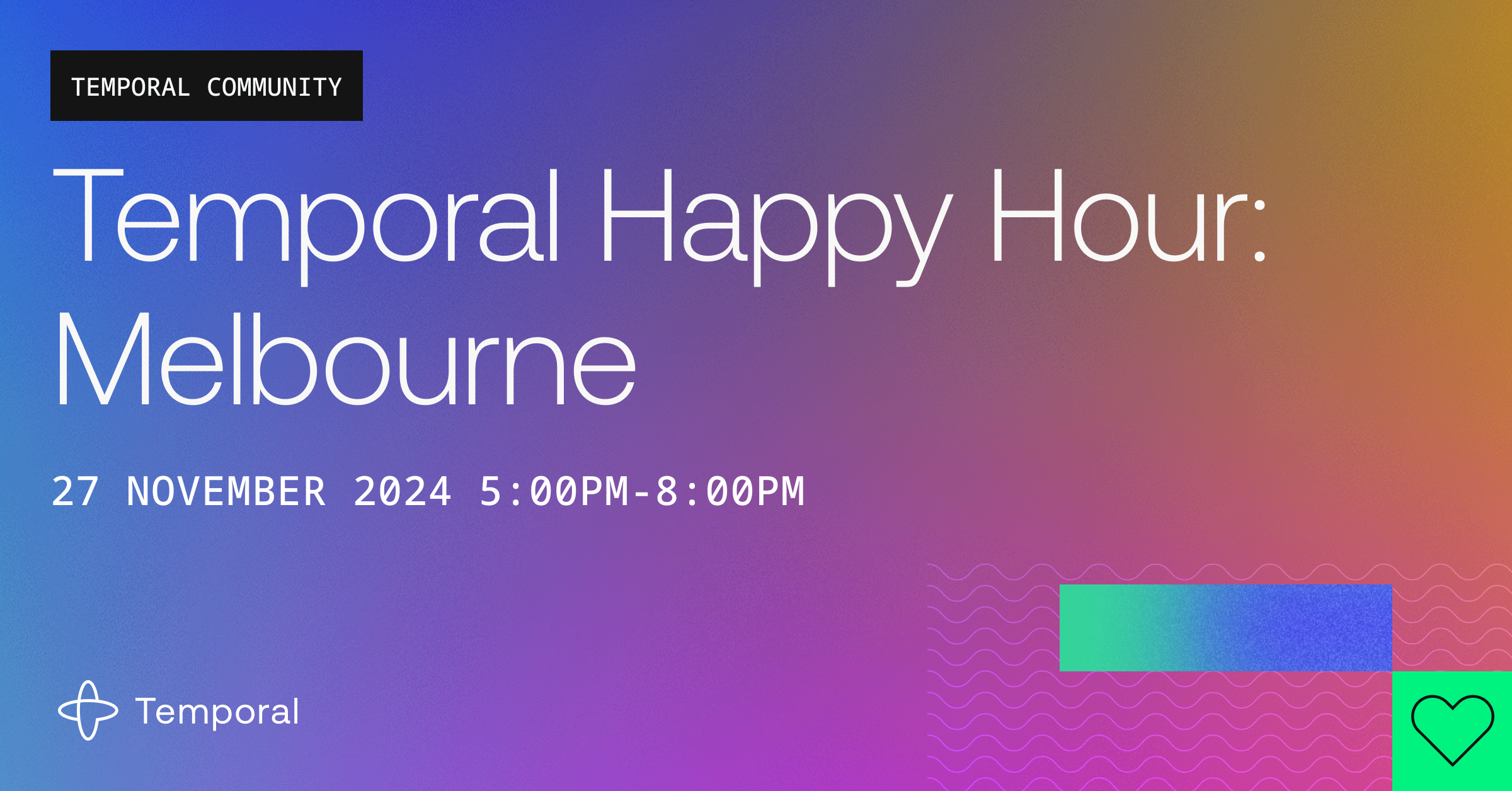 Temporal Community Meetup | Melbourne