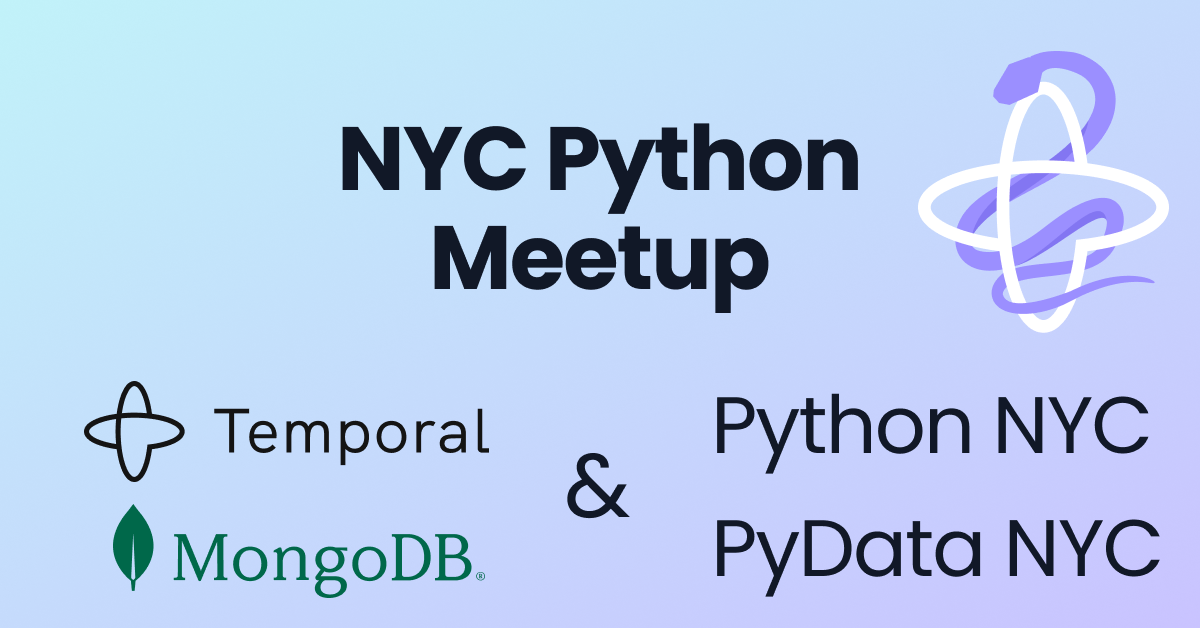 Temporal Community Meetup | NYC Python