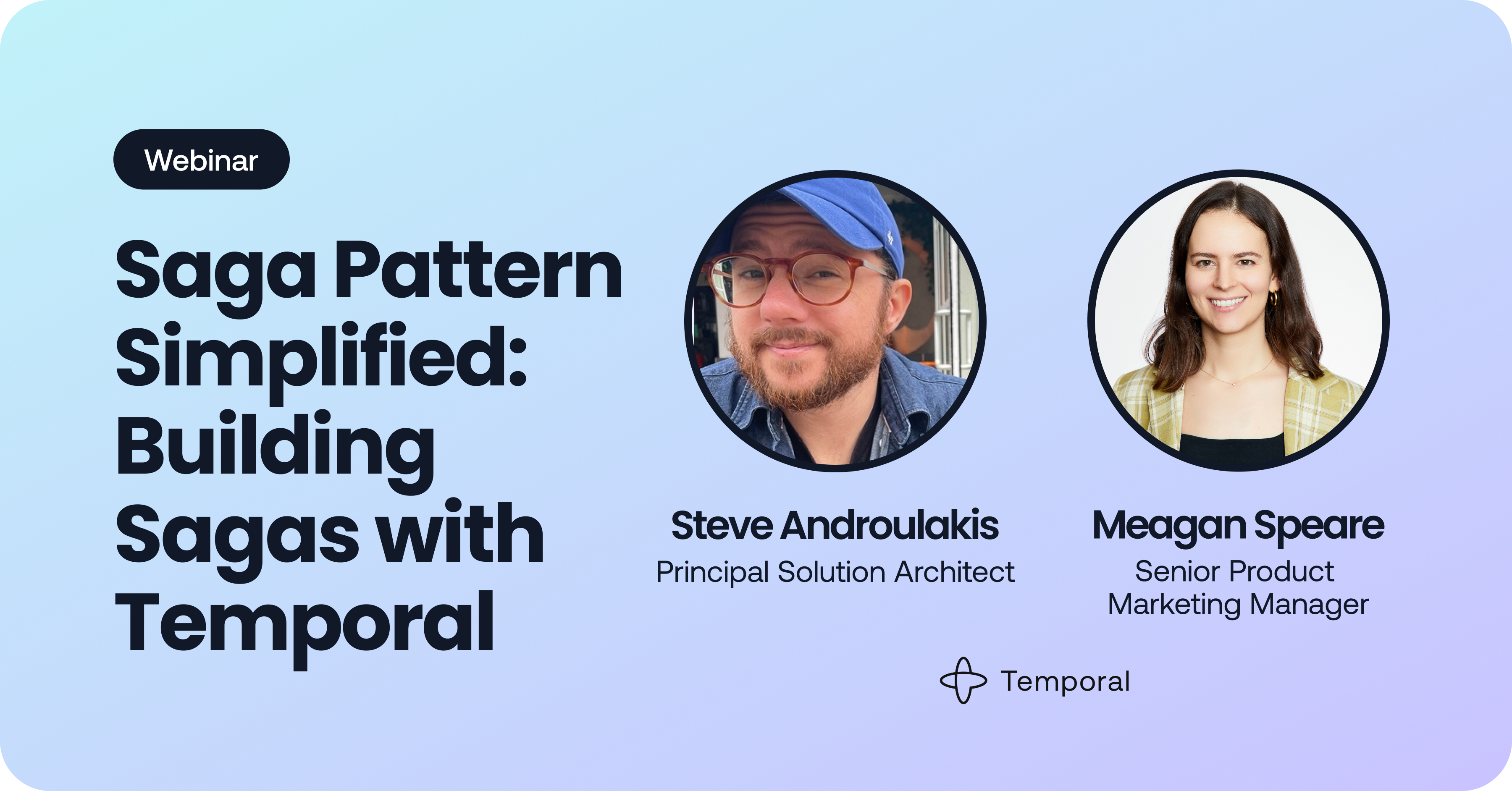 Webinar | Saga Pattern Simplified: Building Sagas with Temporal