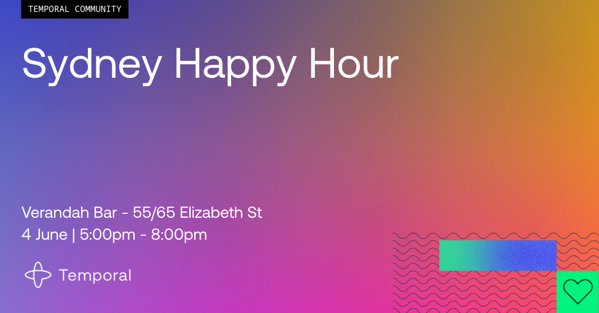 Temporal Happy Hour | Sydney
