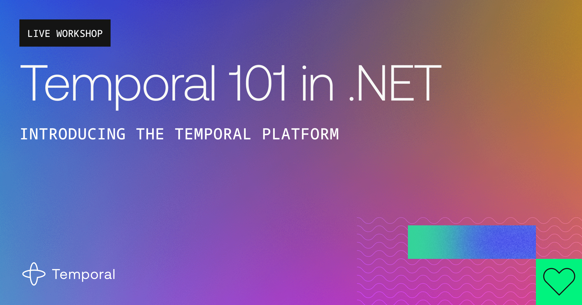 Workshop | Temporal 101 with .NET