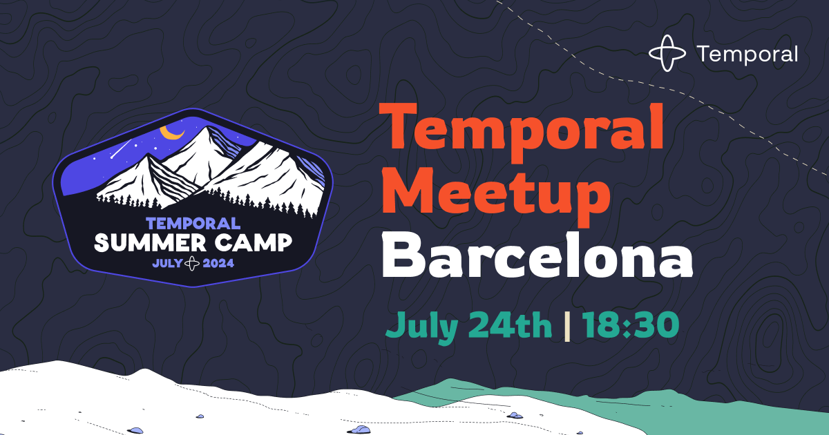 Temporal Community Meetup | Barcelona